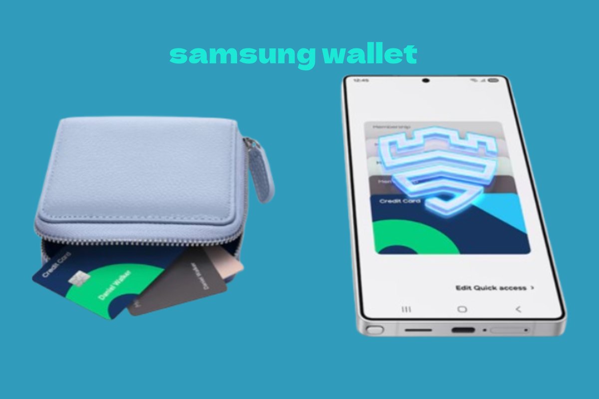 Samsung Wallet: How It Works and Why You Need it